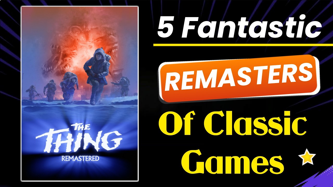 5 Classic Game Remasters That Bring Back The Glory Days! - YouTube