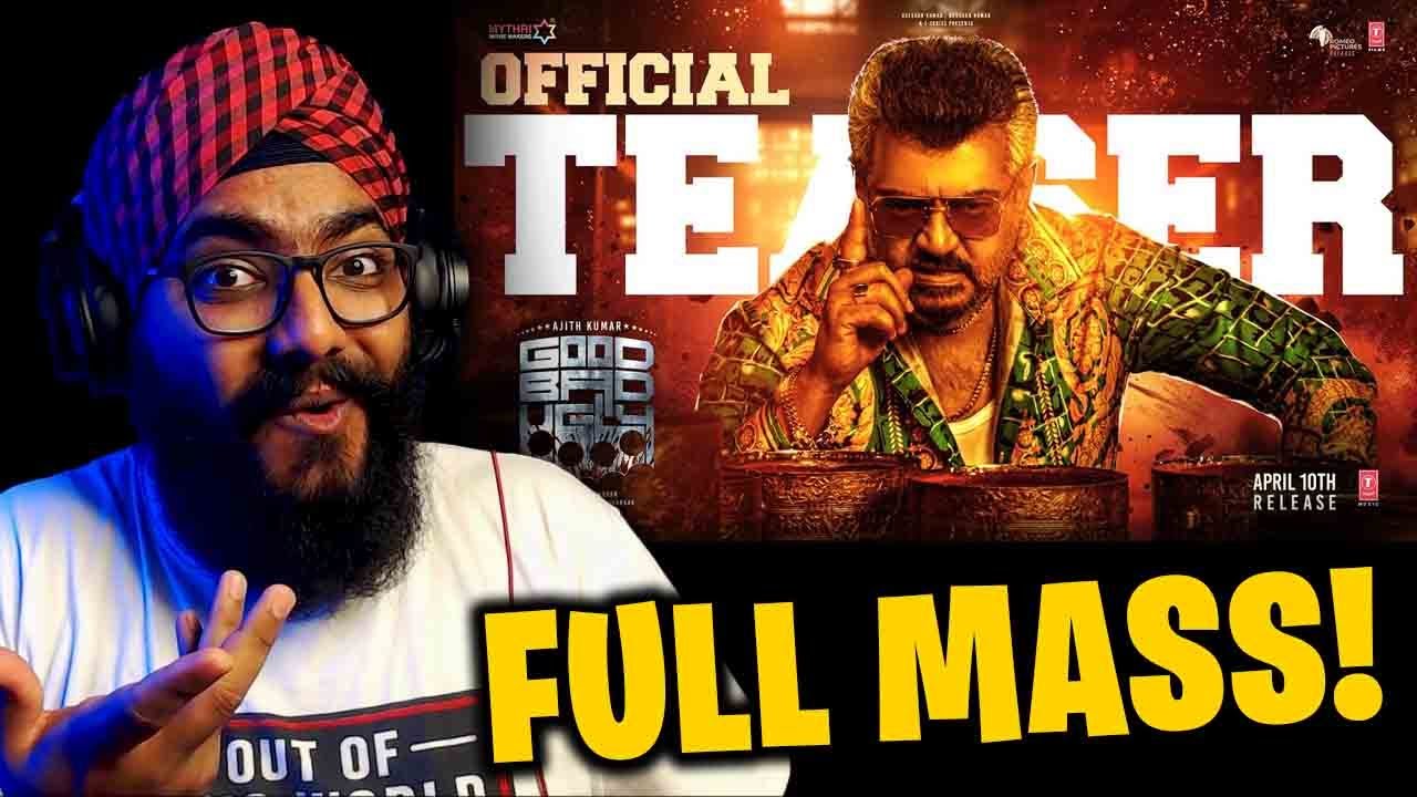 Good Bad Ugly Teaser REACTION | Ajith Kumar - YouTube