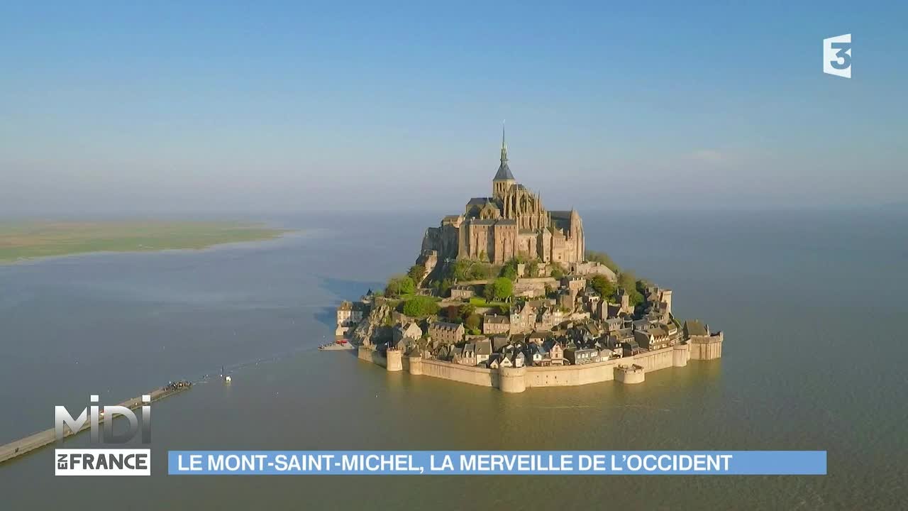 SUIVEZ LE GUIDE : Le Mont-Saint-Michel, la merveille de l'Occident ...