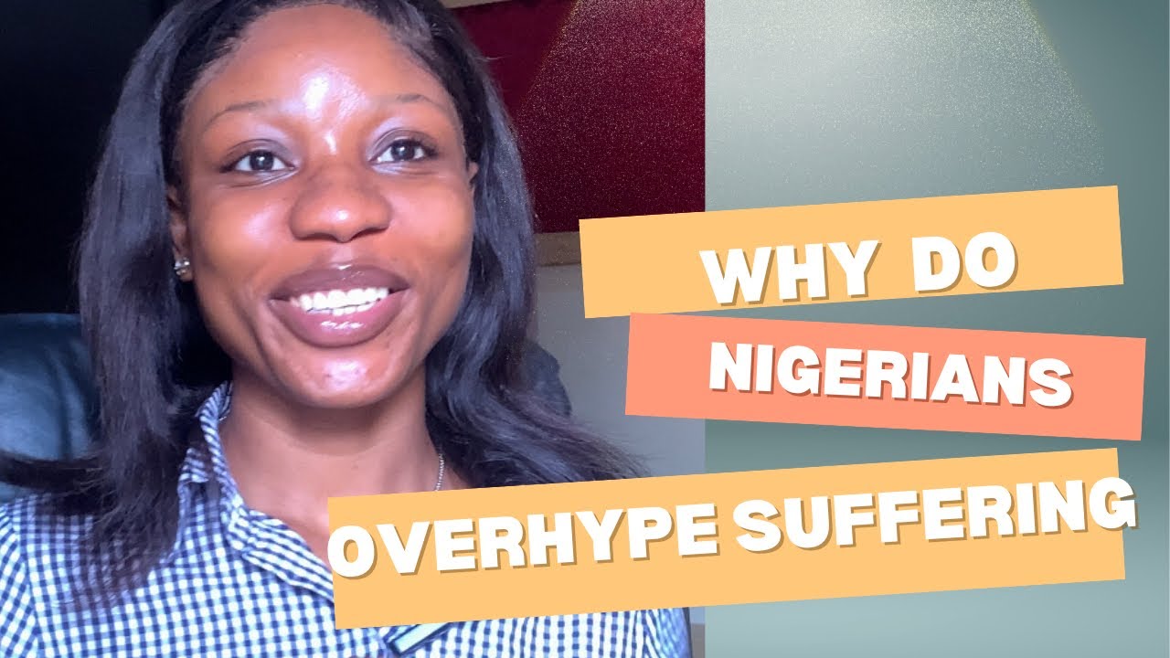 Why Do Nigerians Overhype Suffering? – The Struggle Olympics Must End ...