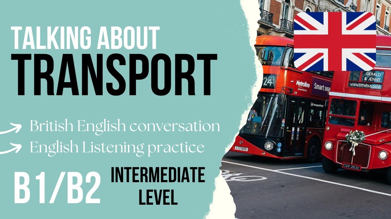 Transport - Upper-Intermediate English Listening B2 - YouTube