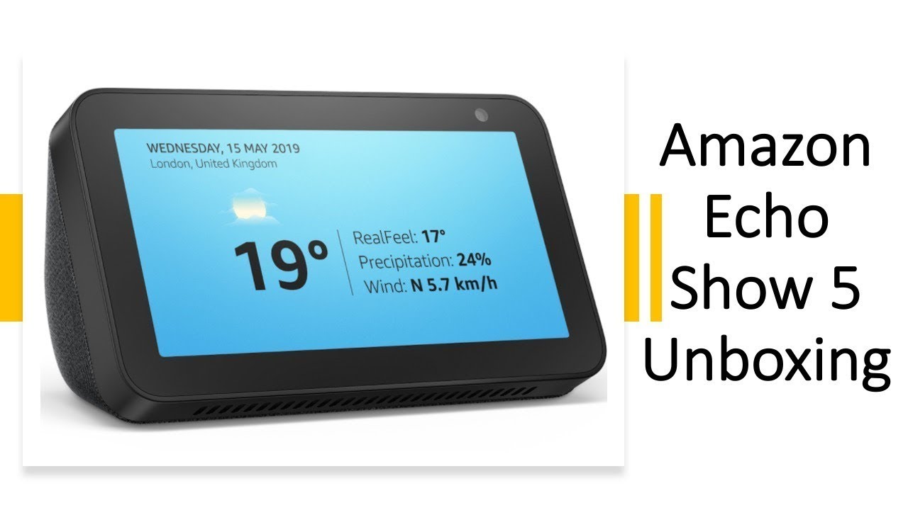 Echo Show 5 Unboxing 1st Gen 2019 Smart speaker with Alexa. - YouTube