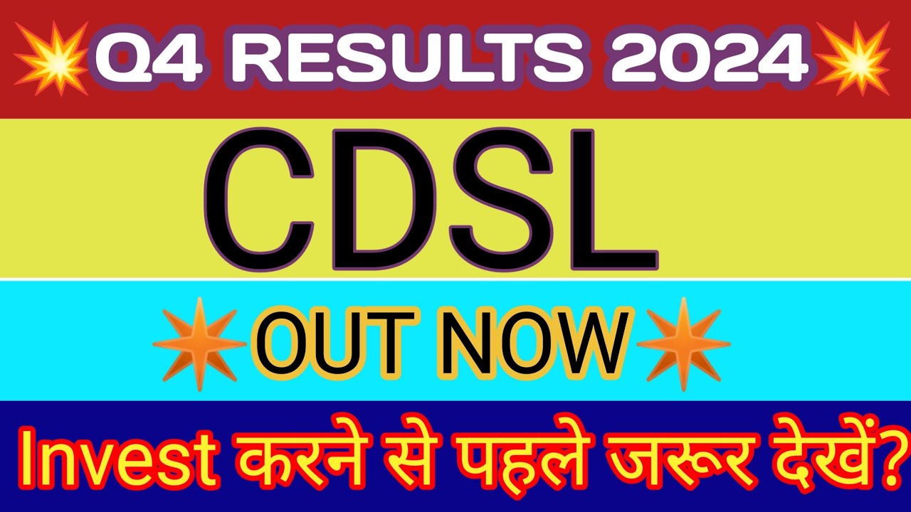 CDSL Q4 Results 🔴 CDSL Results 🔴 CDSL Share Latest News 🔴Central ...