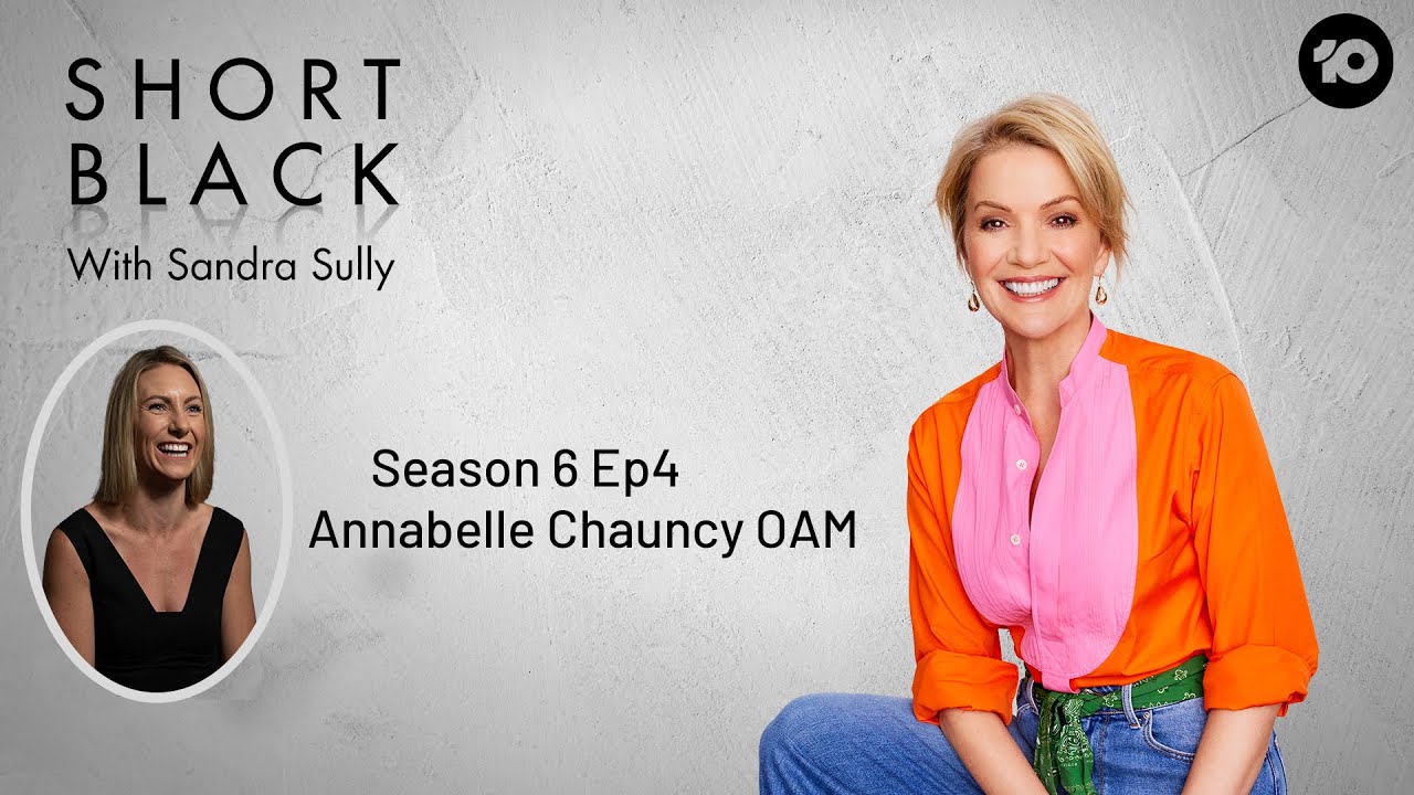 Annabelle Chauncy OAM - Season 6 Ep4 | Short Black with Sandra Sully ...