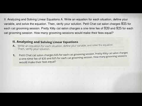 II. Analyzing and Solving Linear Equations A. Write an equation for ...