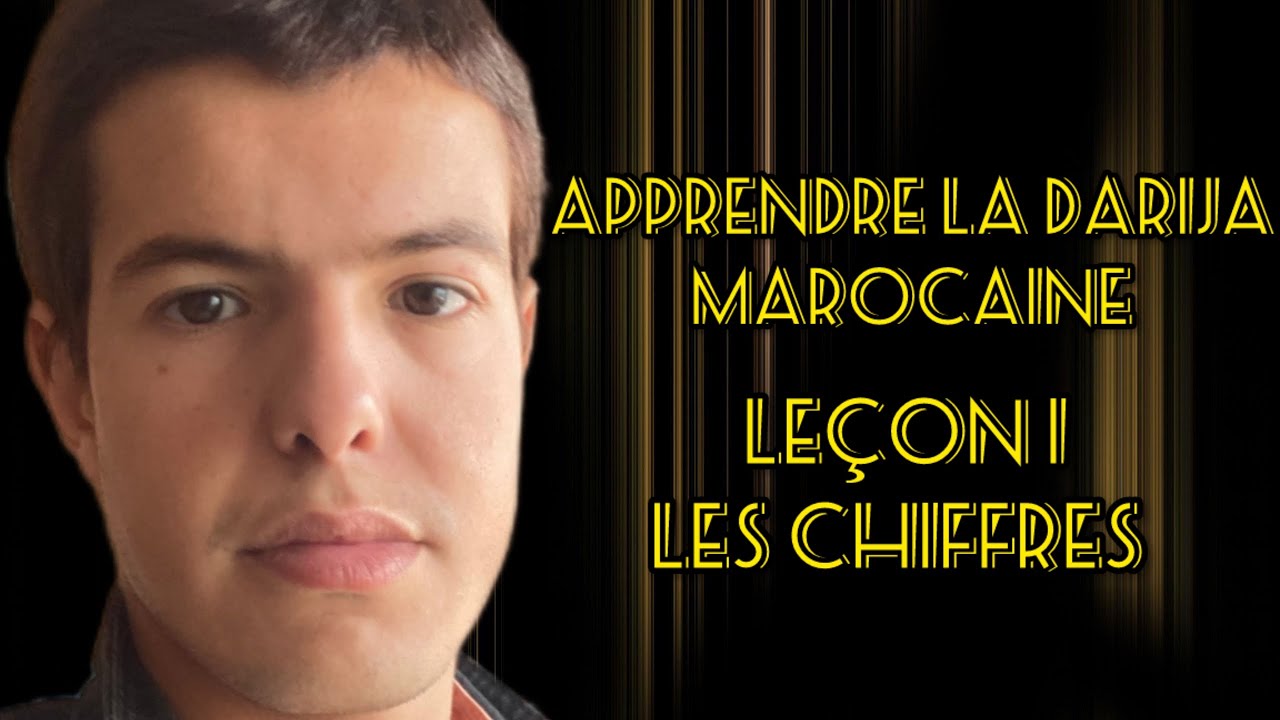 Apprendre la darija - leçon 1 - les chiffres - con karim juan angel ...