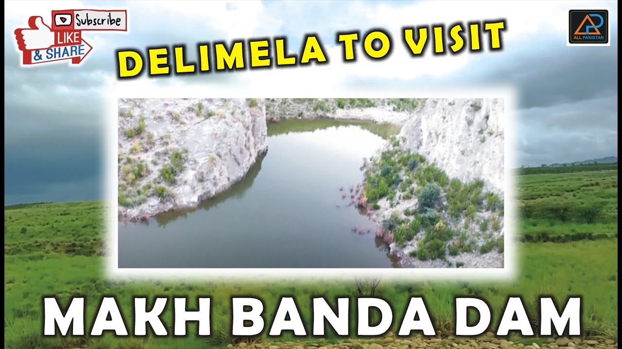 MAKH BANDA DAM ROAD TRIP | KARAK | SABIRABAD - YouTube