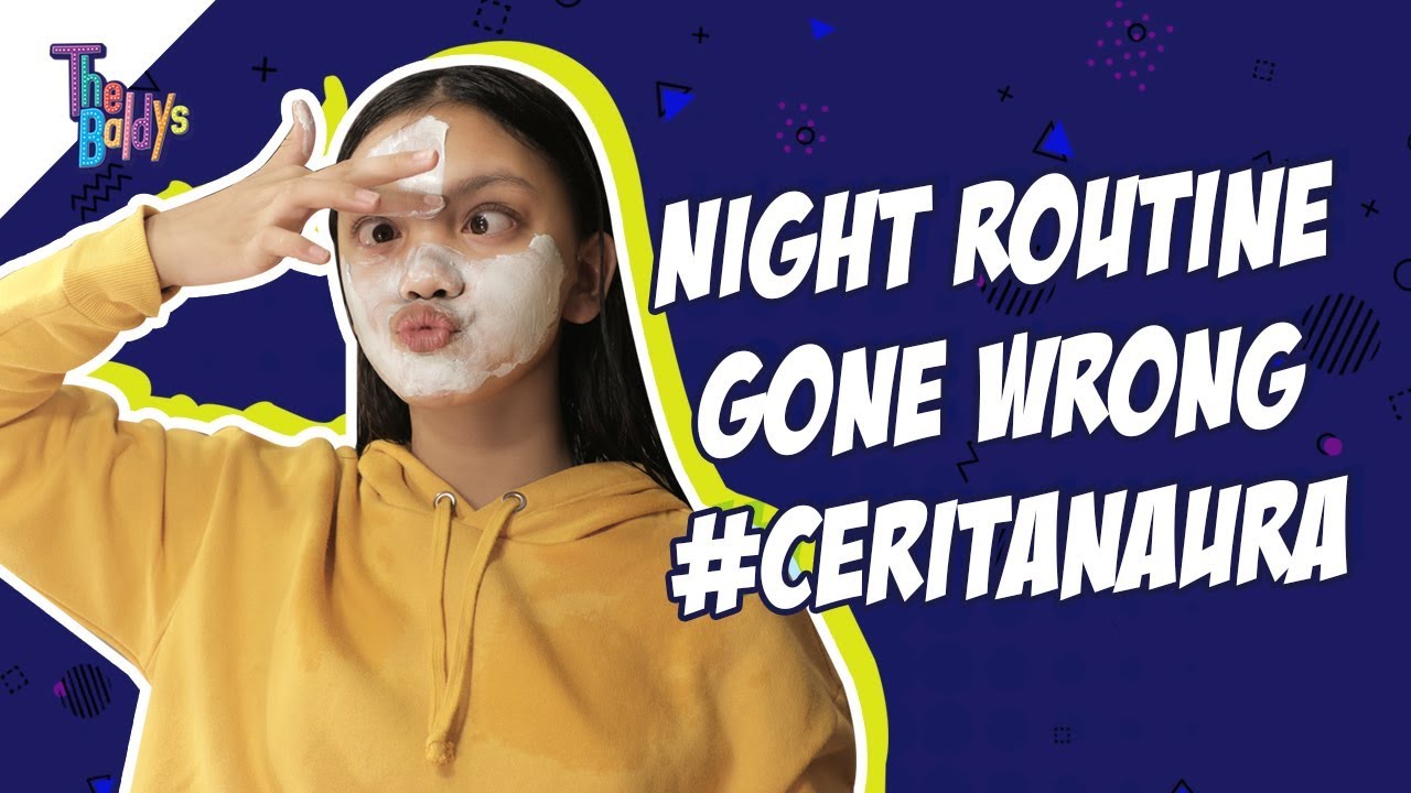 The Baldys - Night Routine Gone Wrong #ceritanaura - YouTube
