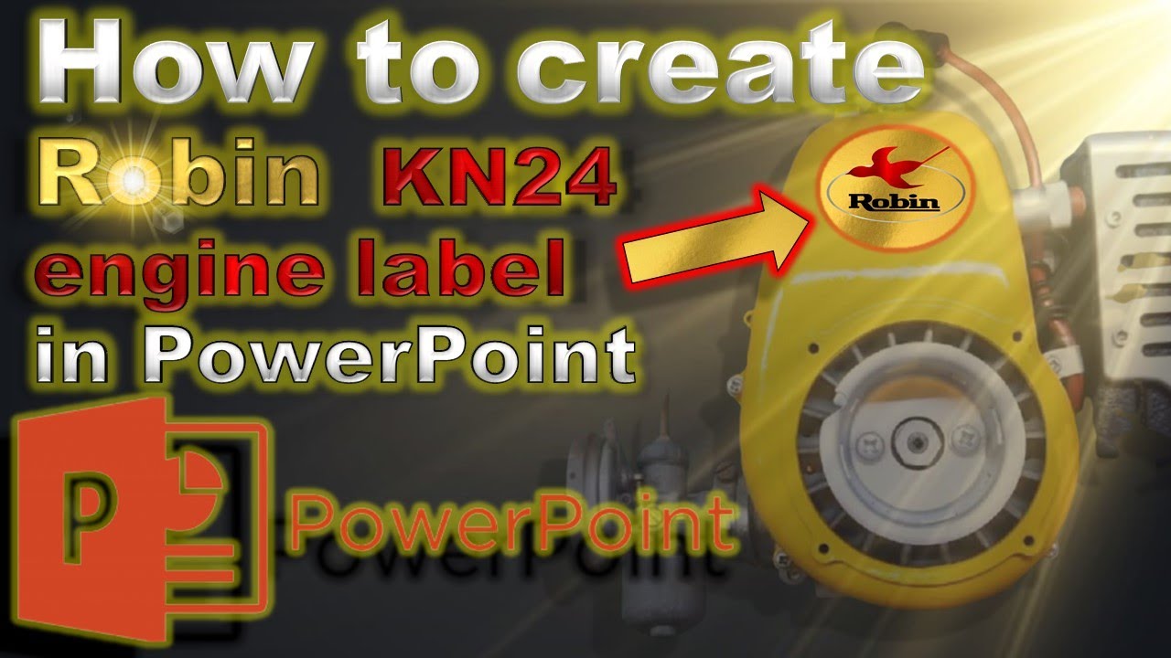 How to create Robin KN24 engine label in PowerPoint - YouTube