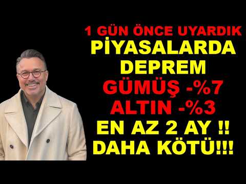 Piyasalarda deprem Gümüş -%7  Altın -%4  En az 2 ay bekleyeceksiniz!
