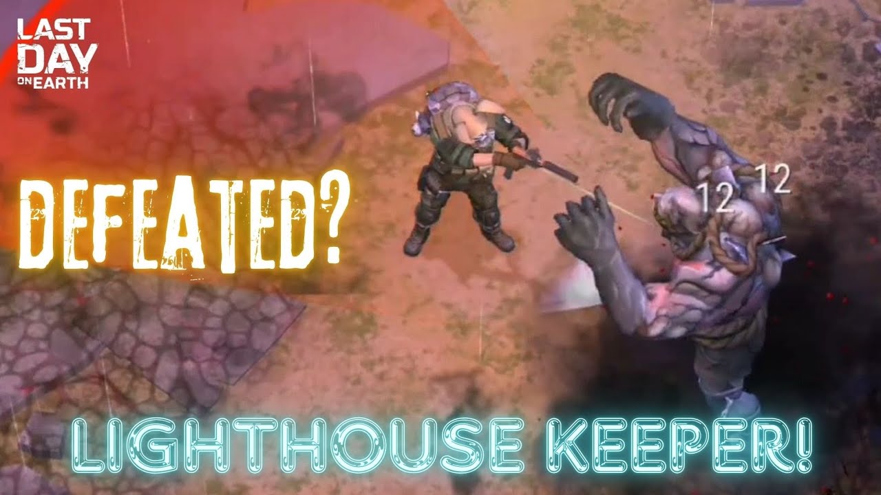 How to Beat the LIGHTHOUSE KEEPER Boss | Last Day on Earth: Survival ...
