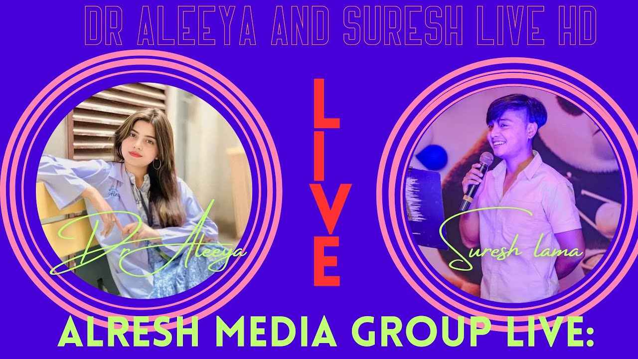 Dr Aleeya live and Suresh lama live |Aleeya Aleeya | Suresh Lama |TikTok | - YouTube