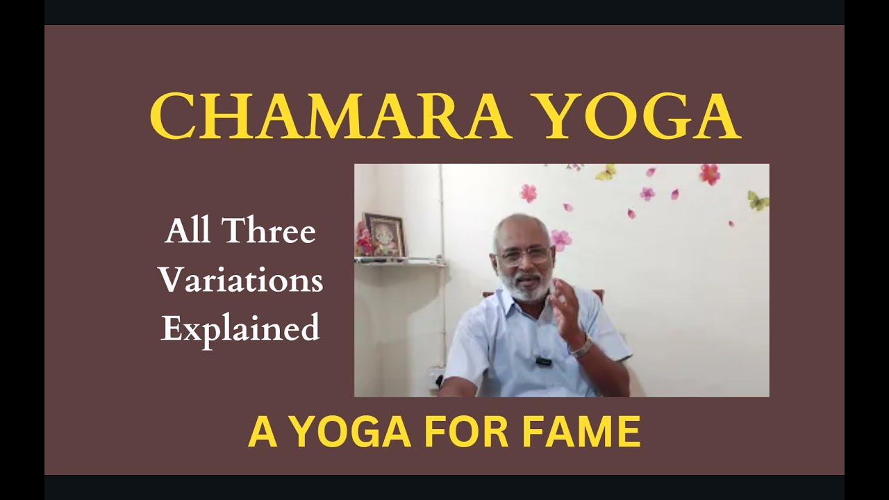 Class - 459 // Chamara Yoga - All three variations explained with examples. A yoga for fame ...