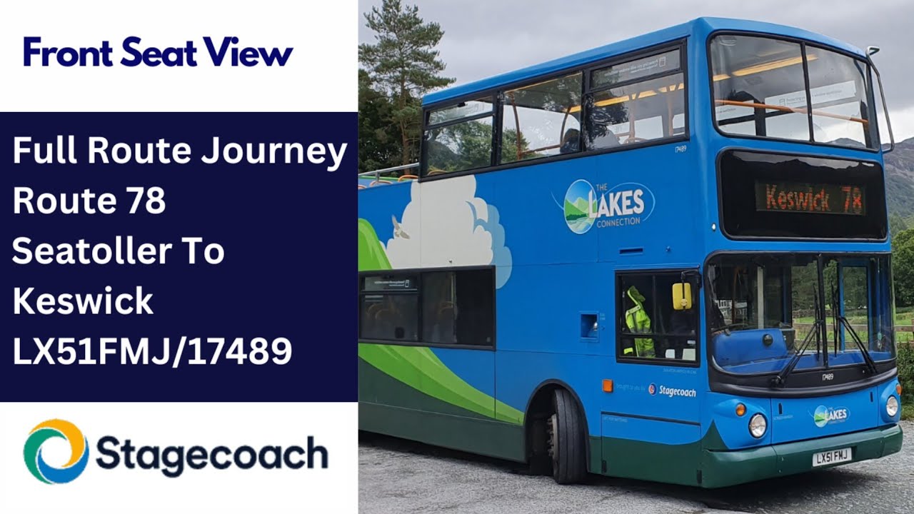 FULL ROUTE JOURNEY | Stagecoach North West Bus Route 78 - Seatoller to ...