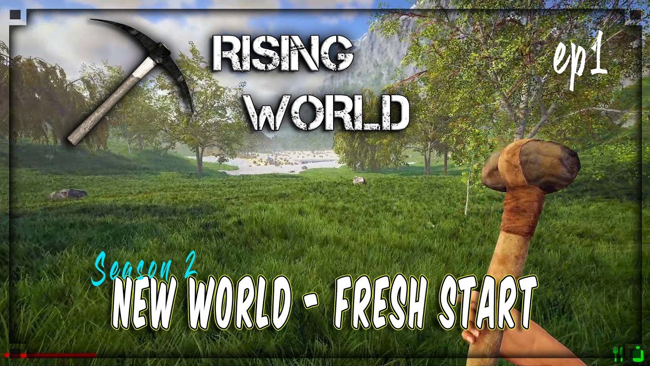 Rising World - S2 ep1 - New World - Fresh Start.. - Crafting | Building ...