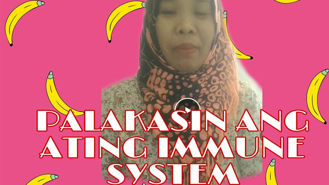 Palakasin ang Ating Immune System - YouTube