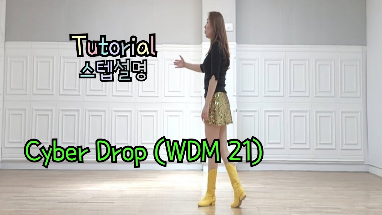 Cyber Drop (WDM 21) - Line Dance (Tutorial) - YouTube