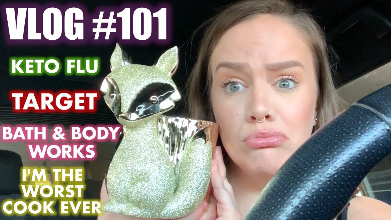 VLOG #101 | Fall at Bath & Body Works, Target Run & KETO FLU 🤢😷 - YouTube
