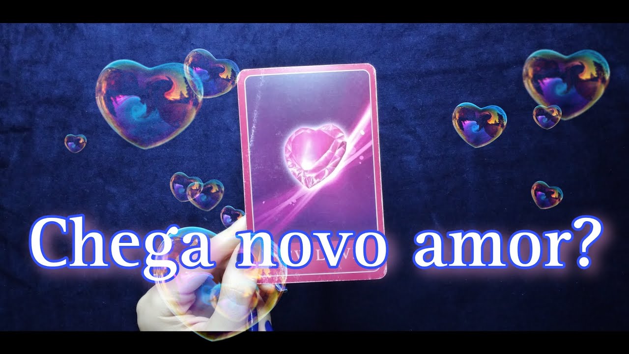 Chega Novo amor? TODOS OS SIGNOS - YouTube