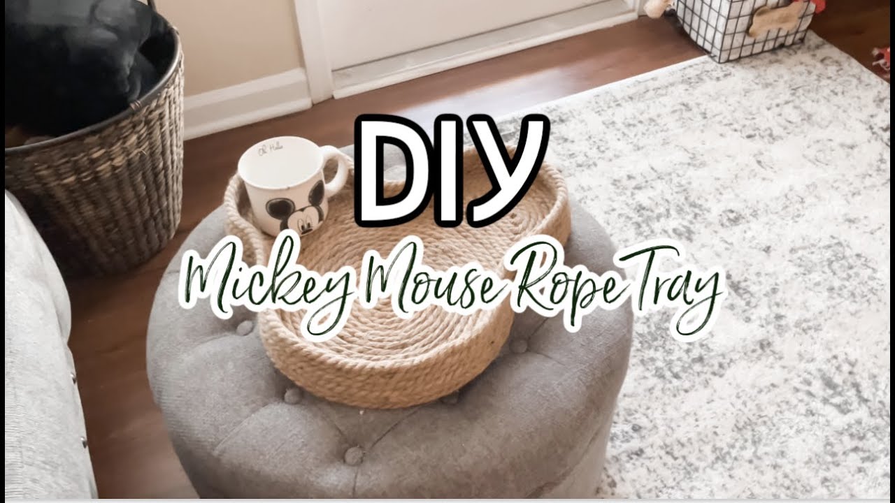 DISNEY DIY | MICKEY ROPE TRAY | DIY MICKEY MOUSE ROPE TRAY - YouTube