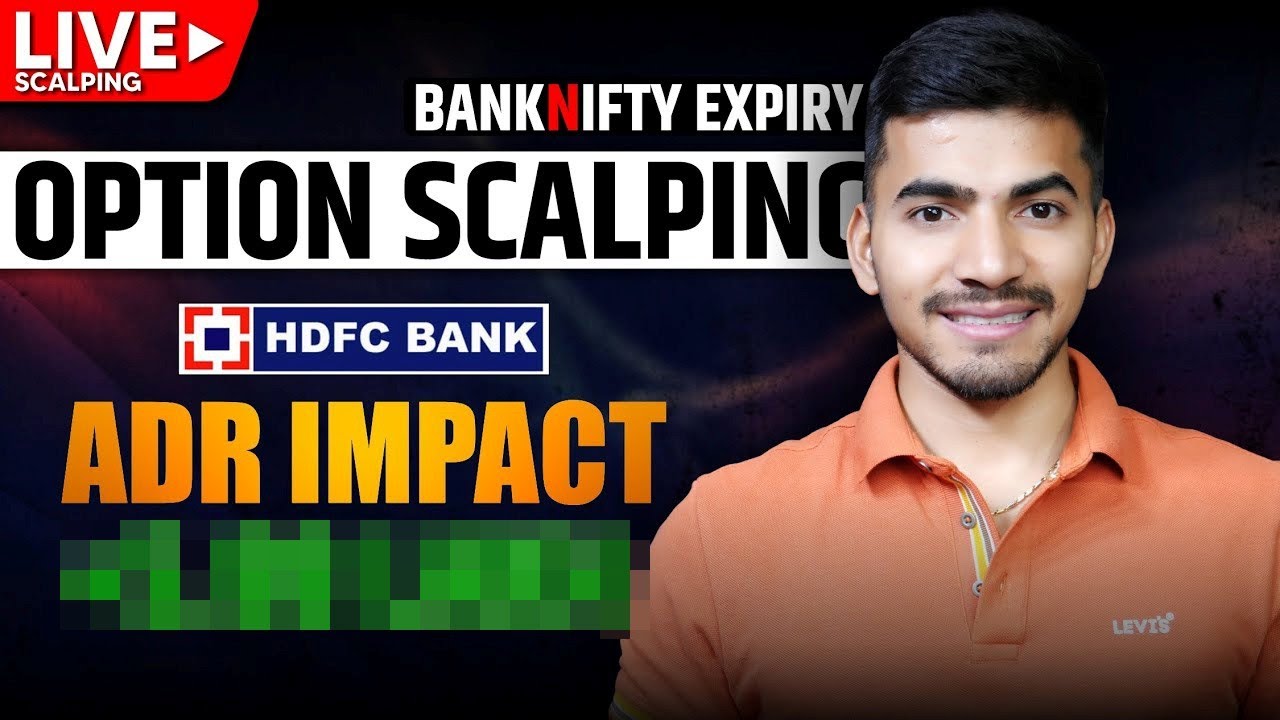 Live Option Scalping with HDFC ADR Impact - YouTube