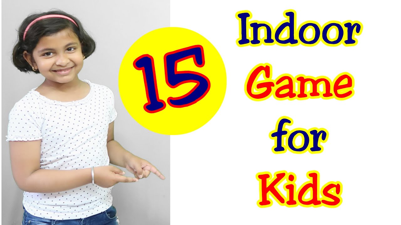 15 Awsome Indoor Game for kids/15 Full masti Indoor game for Kids/Keep ...