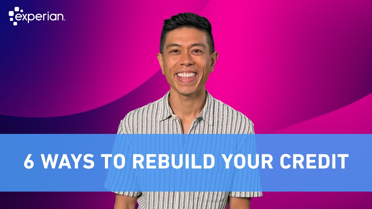 6 Ways to Rebuild Your Credit - YouTube