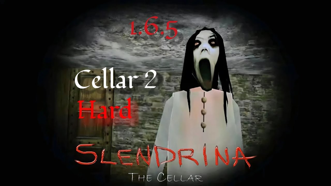 Slendrina The Cellar | 1.6.5 (10a Versión) | Cellar 2 | Hard - YouTube