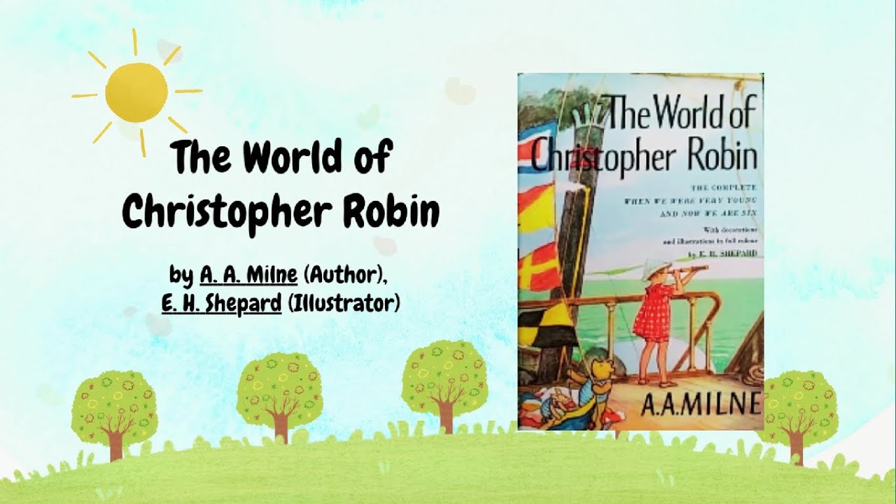 The World of Christopher Robin by A. A. Milne (Author), E. H. Shepard ...