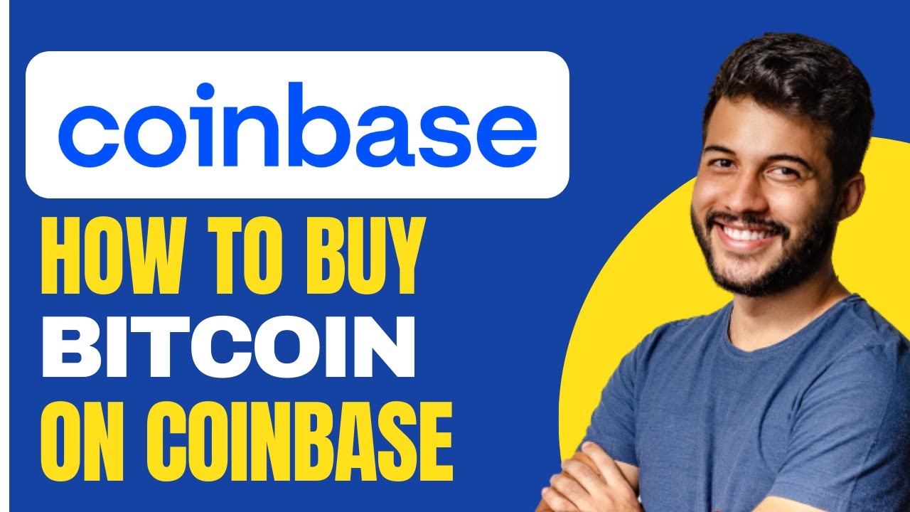 How to Buy Bitcoin on Coinbase (2025) - YouTube