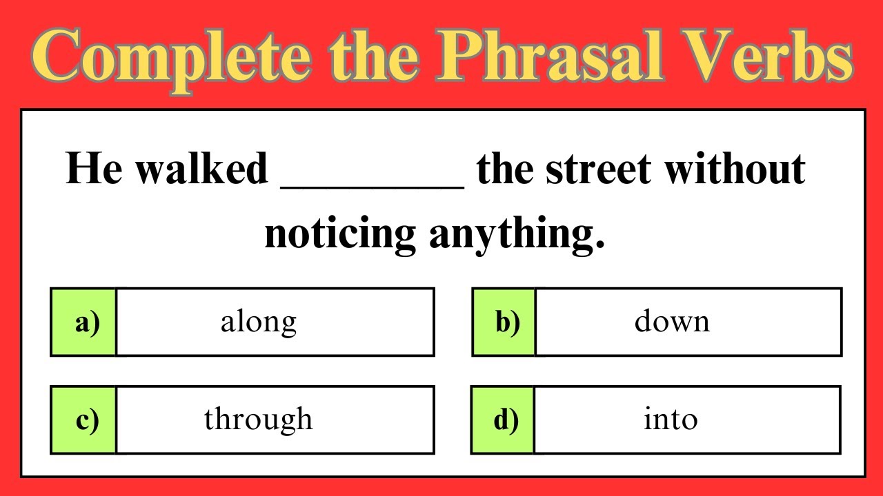 Complete the Phrasal Verbs - YouTube