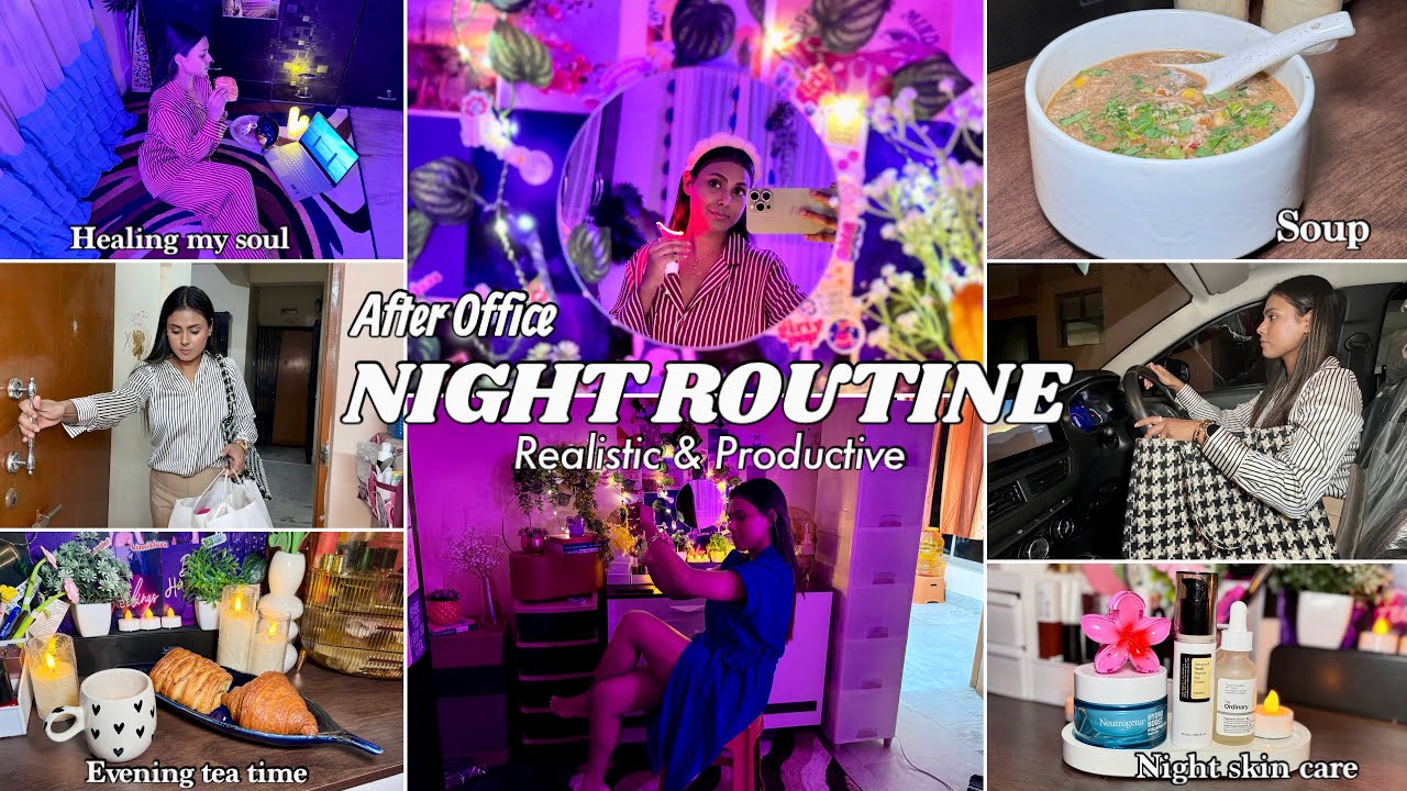 After Work NIGHT ROUTINE 🌙 : Healthy habits productive & *aesthetic ...