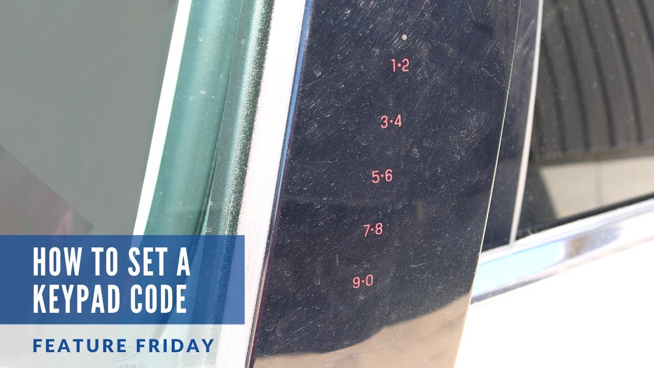 How to Set a Ford Door Keypad Code | Feature Friday - YouTube