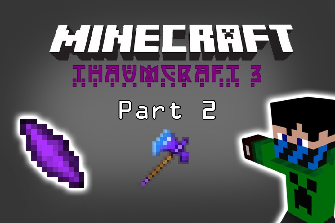 Mod Tanıtımı | Bölüm 34 | Thaumcraft 3 -- Part 2 - YouTube