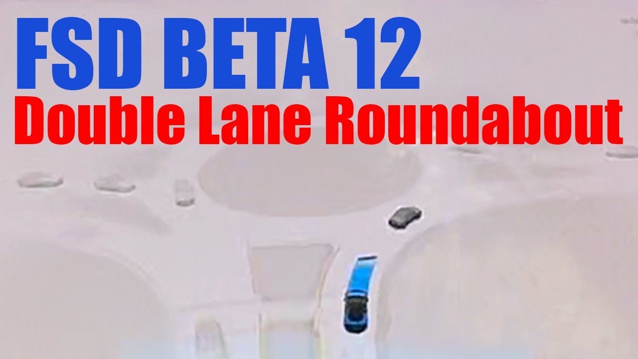 Tesla FSD Beta 12: The One With The Two Lane Roundabout - YouTube