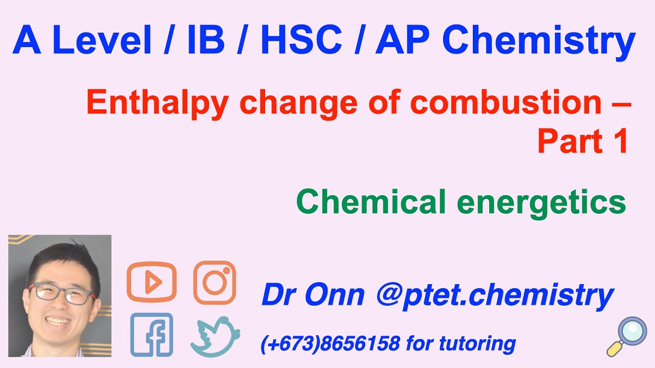 A Level, IB, HSC, AP chemistry - Chemical energetics - Enthalpy change ...