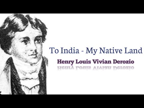 To India -My Native Land poem by Henry Derizio summary analysis in ...