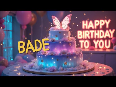 İyi ki doğdun BADE ❤️ İsminize Özel Doğum Günü Şarkıları❤️🎂