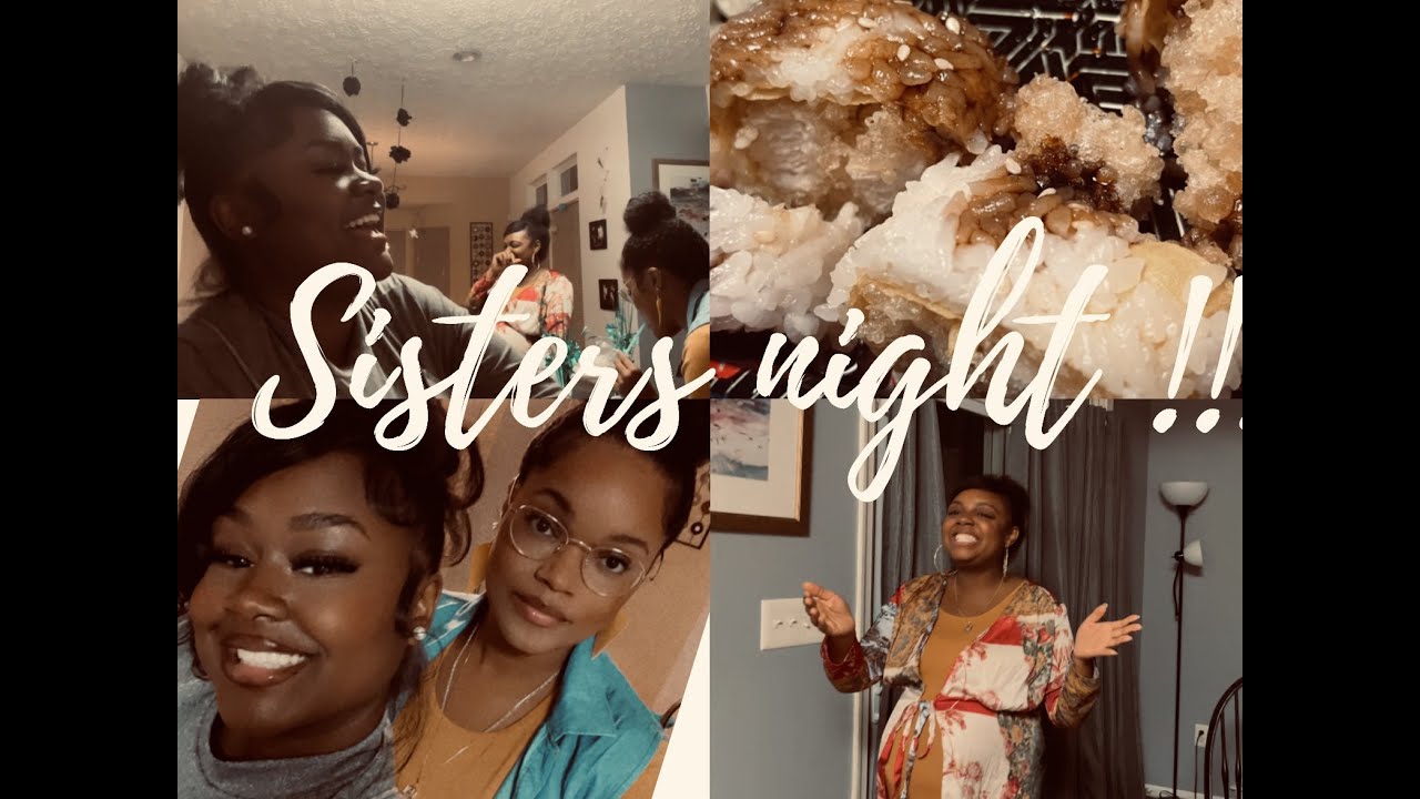 SISTERS NIGHT: VLOG💕💕💕 - YouTube