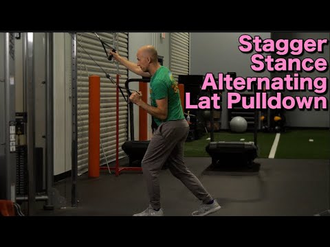 Stagger Stance Alternating Lat Pulldown - YouTube