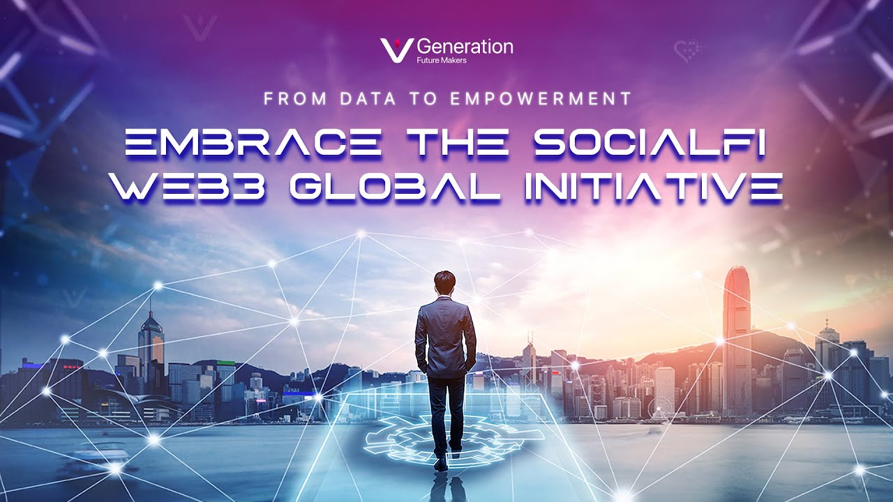 From Data to Empowerment: Embrace the SocialFi Web3 Global Initiative ...