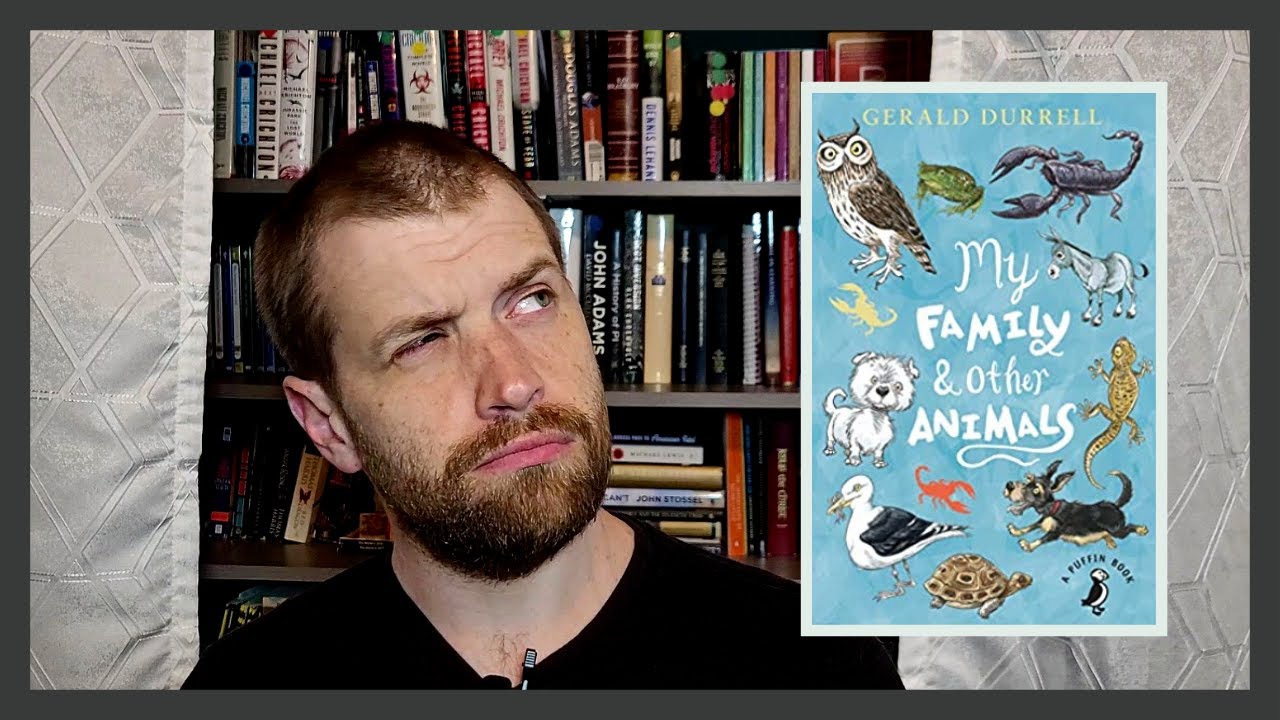 MY FAMILY AND OTHER ANIMALS | GERALD DURRELL | BOOK REVIEW - YouTube