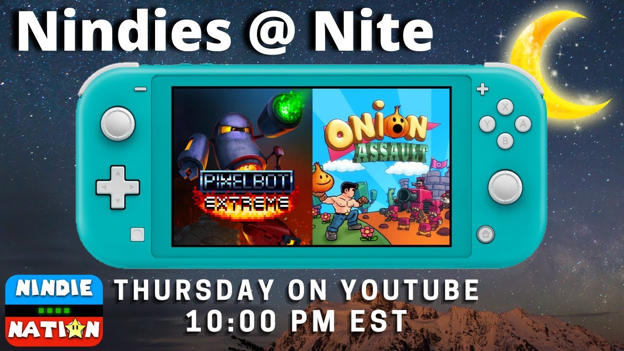PixelBot Extreme and Onion Assault | Nindies @ Nite 01/26/23 - YouTube