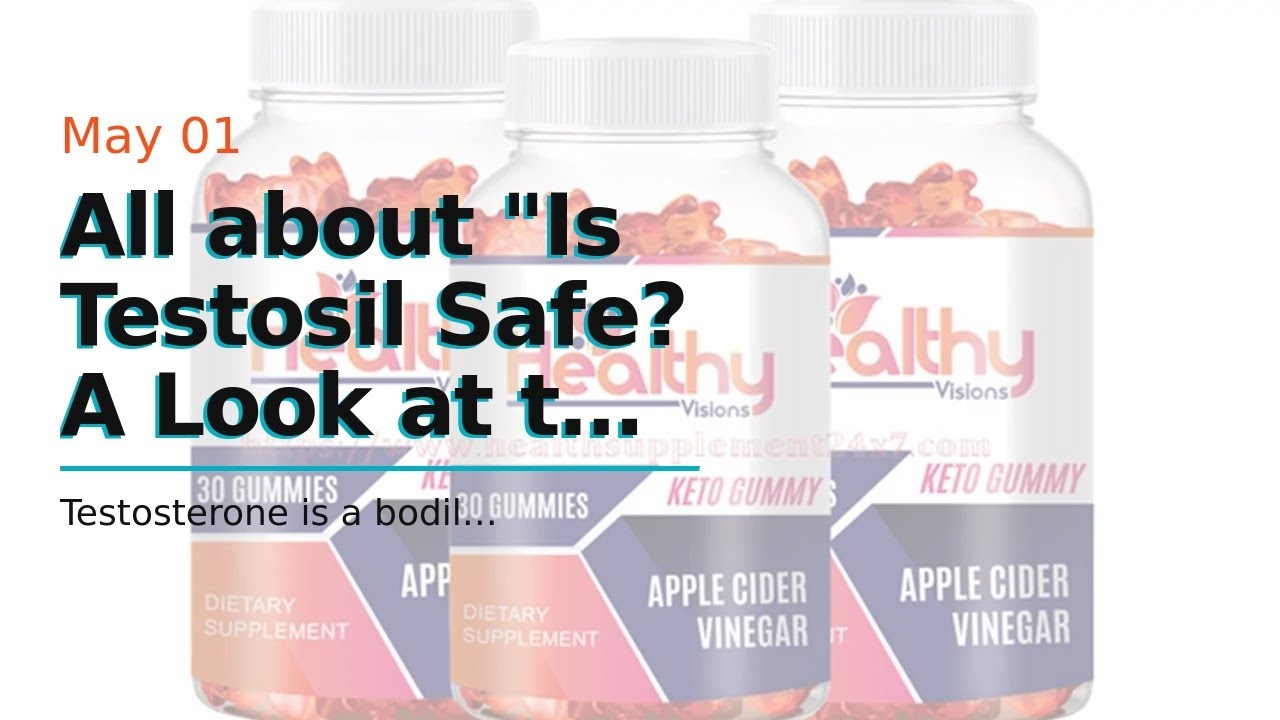 All about "Is Testosil Safe? A Look at the Science Behind the ...