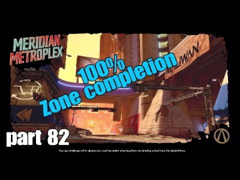Borderlands 3 part 82 Meridian metroplex 100% zone completion - YouTube
