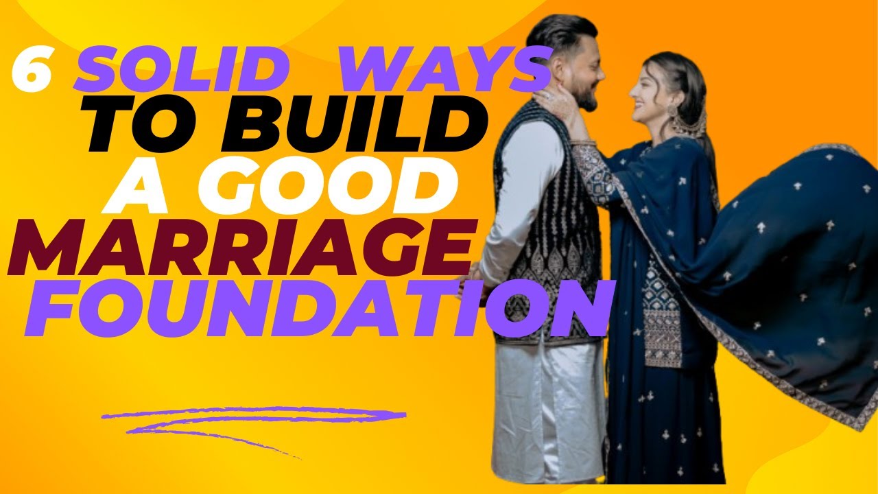 BUILDING good marriage Foundation - YouTube