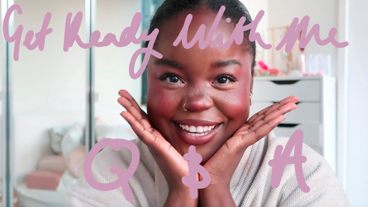Get Ready With Me Q&A Edition 💕 - YouTube