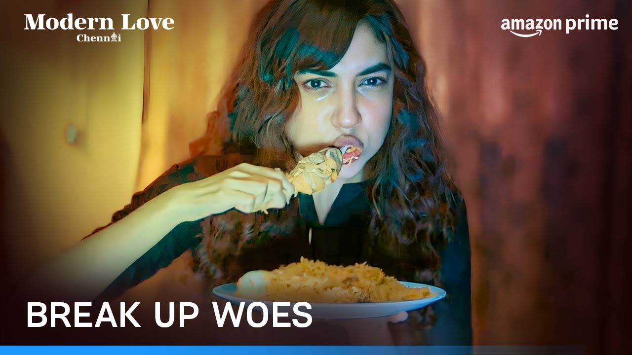 How to deal with a breakup? | Modern Love Chennai | Ritu Varma | Prime ...