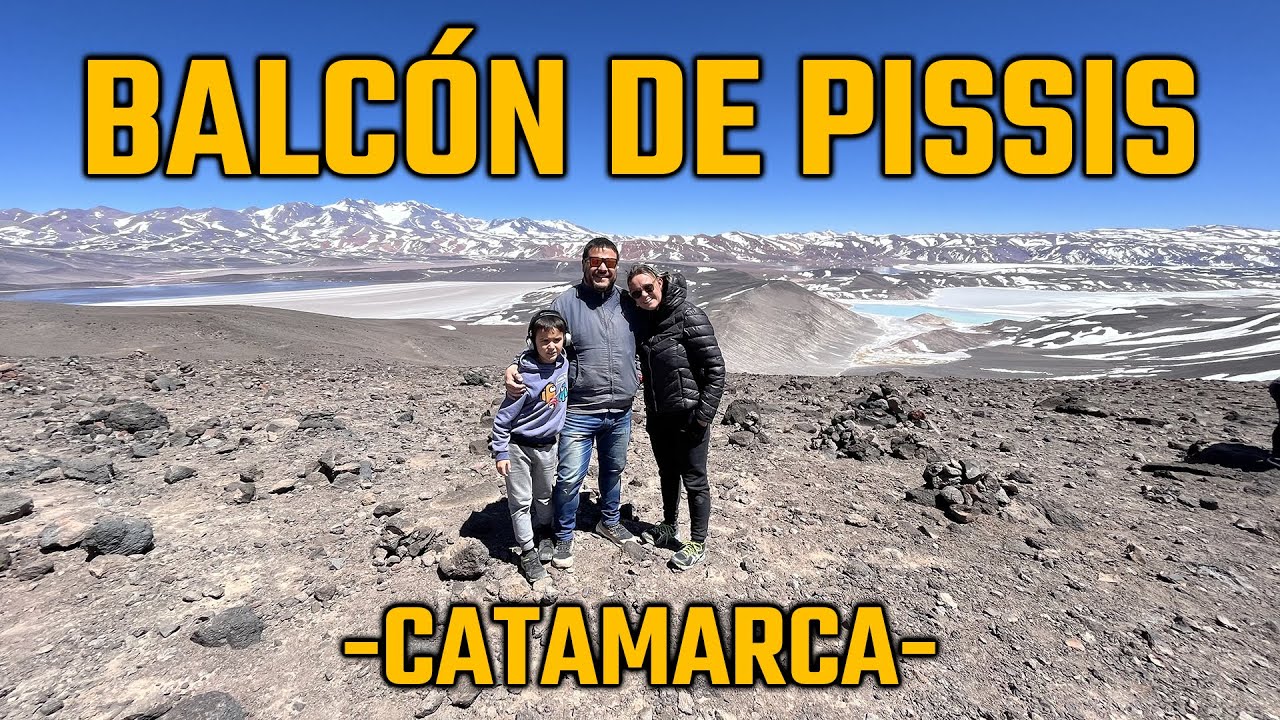 BALCÓN DEL PISSIS - Catamarca - YouTube