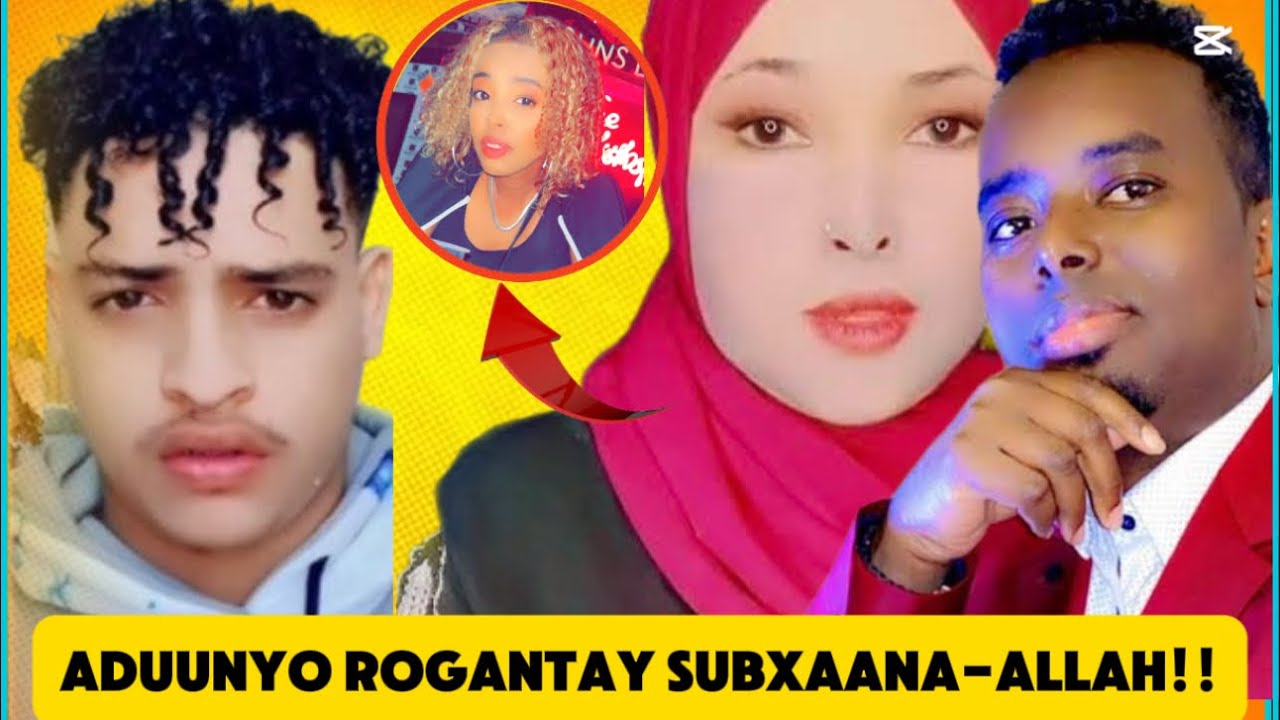 DAG-DAG:ADUUNYO WAXA JOGNA DUMARKA AYAGA ISA SOO QARXINAYAAN WALIBA ...